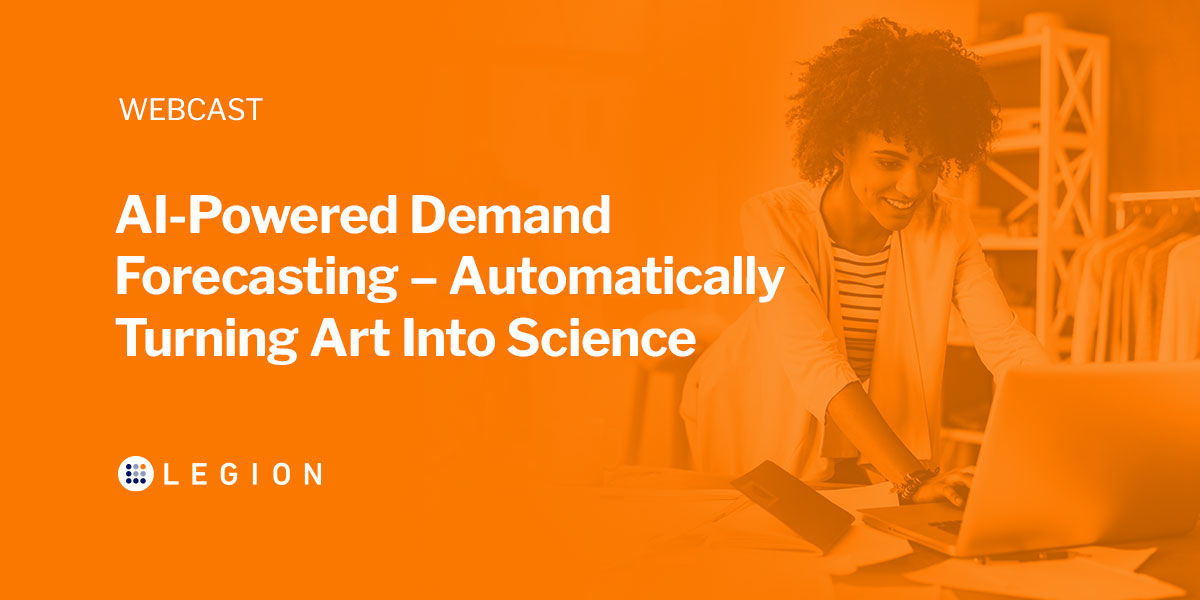 AI-Powered Demand Forecasting | Legion