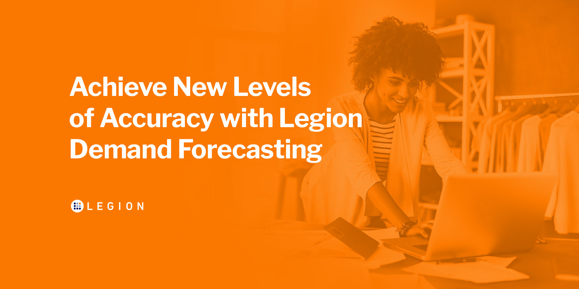 Improve Demand Forecasting Accuracy | Legion